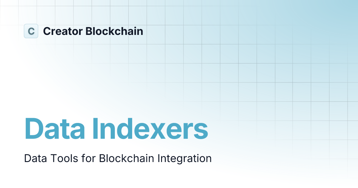 Data Indexers | Creator Blockchain