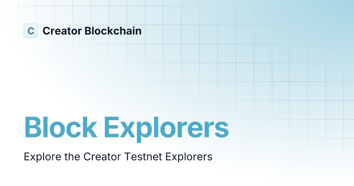 Block Explorers | Creator Blockchain