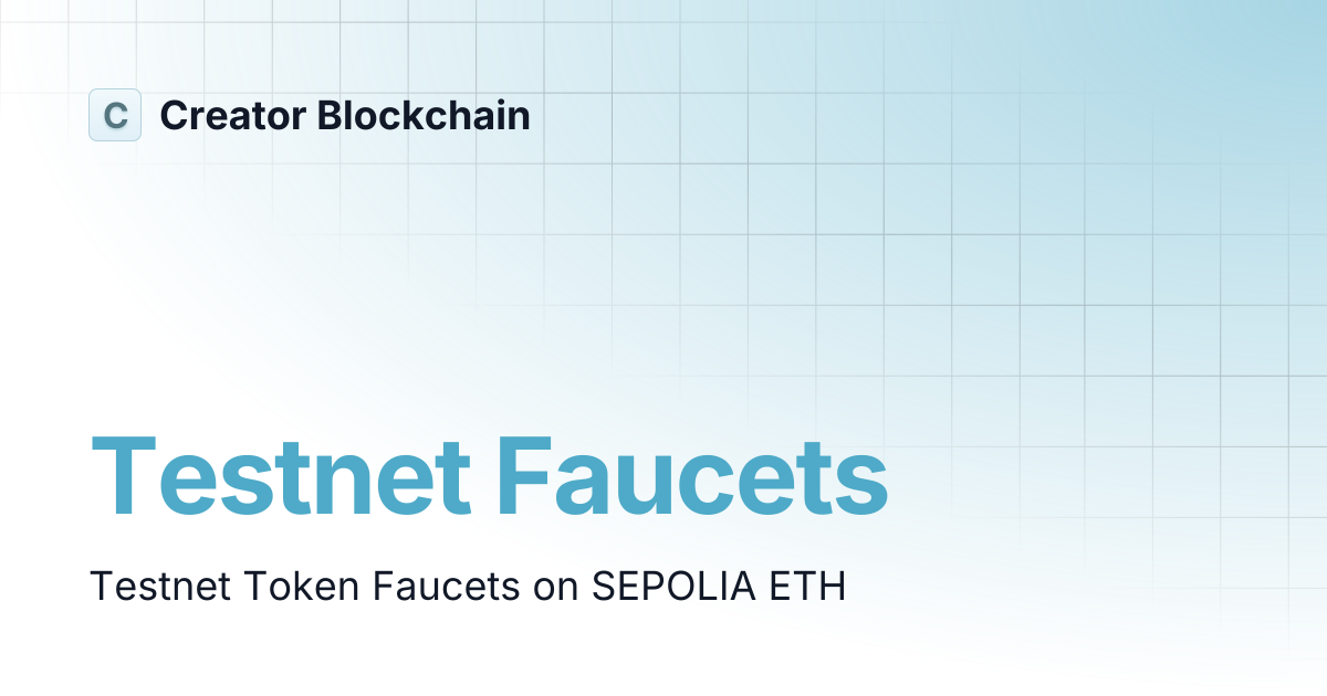Testnet Faucets | Creator Blockchain